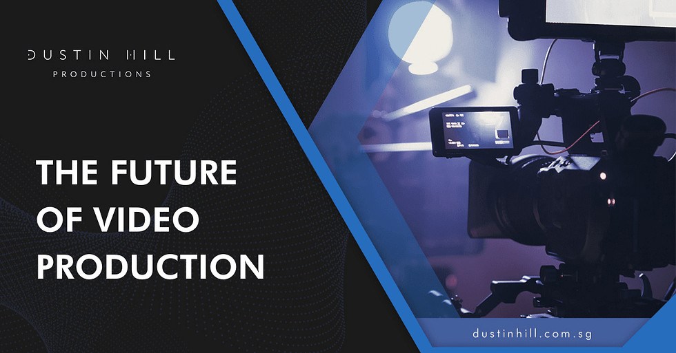 The Future Of Video Production - Dustin Hill Productions